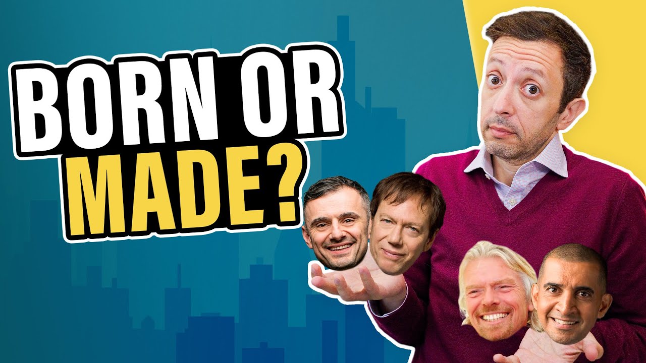 Are 🚀 SUCCESSFUL Entrepreneurs Born Or Made? - YouTube