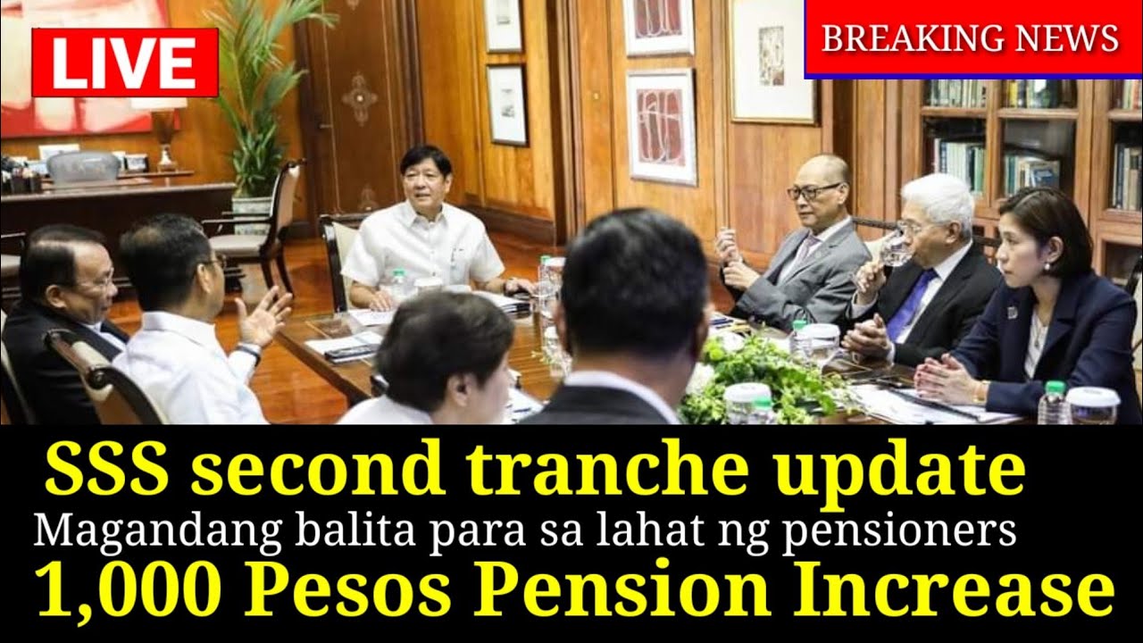 🔴SSS SECOND TRANCHE UPDATE / 1,000 PESOS PENSION INCREASE /MAGANDANG ...