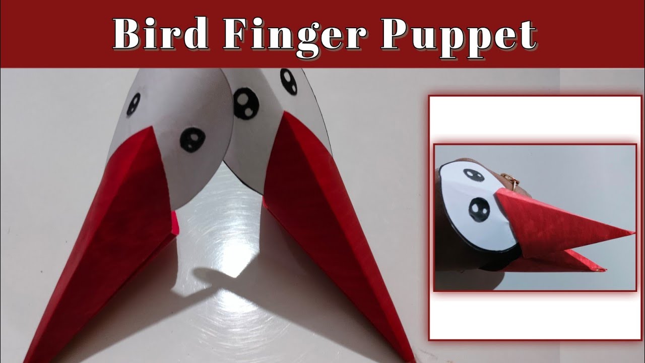 HOW TO MAKE BIRD FINGER PUPPETS | Easy paper craft | Paper craft for ...