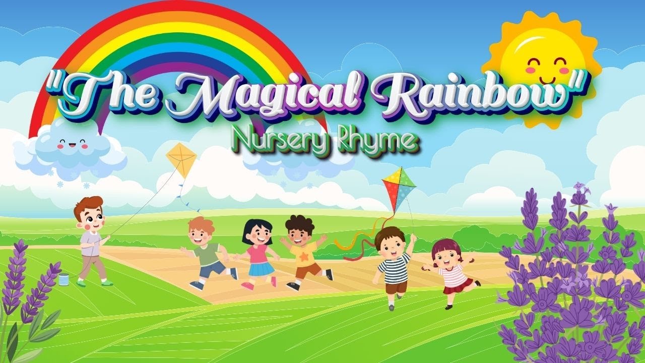 "The Magical Rainbow"| Nursery Rhyme | Toddler | Kindergarten | Pre ...