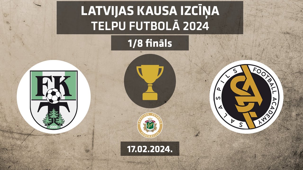 FK Tukums 2000 - Salaspils FA [Latvijas kausa izcīņa 2024 Highlights ...