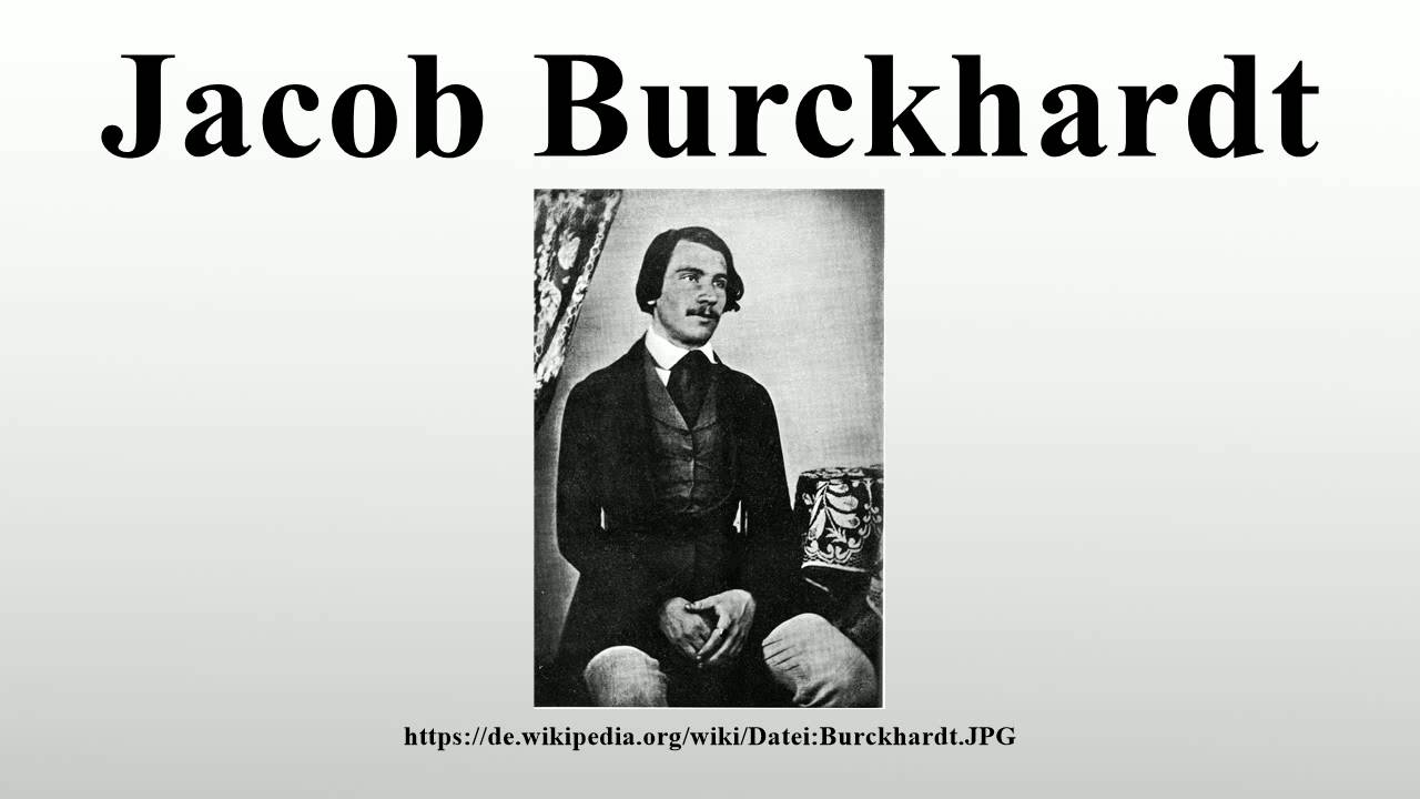 Jacob Burckhardt - YouTube