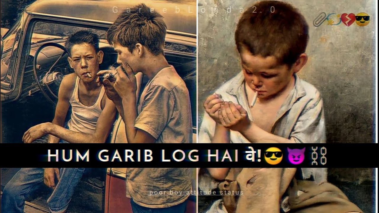 हम गरीब लोग है🔗|Hum garib log hai😈|poor boy attitude status||Garib ...