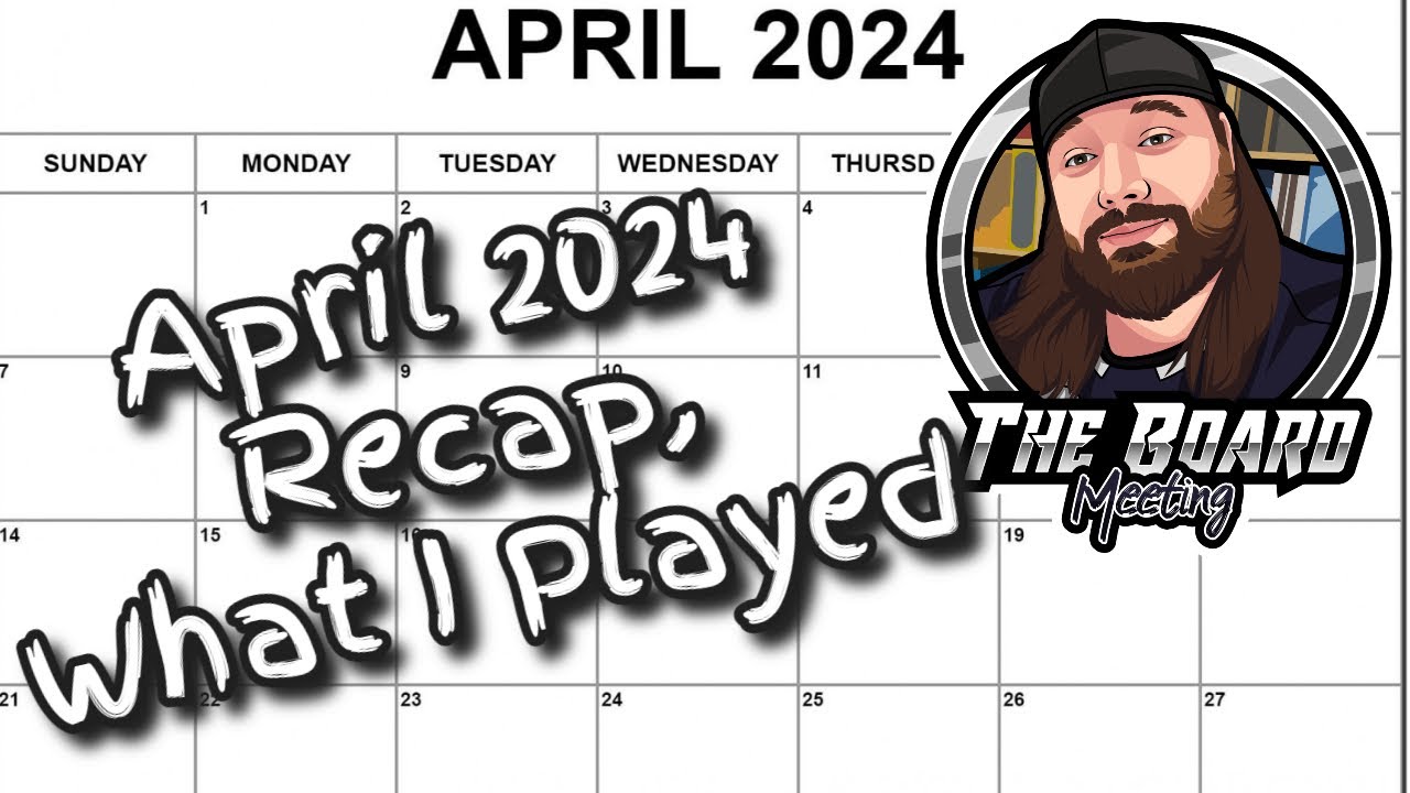 April Recap- What I Played - YouTube
