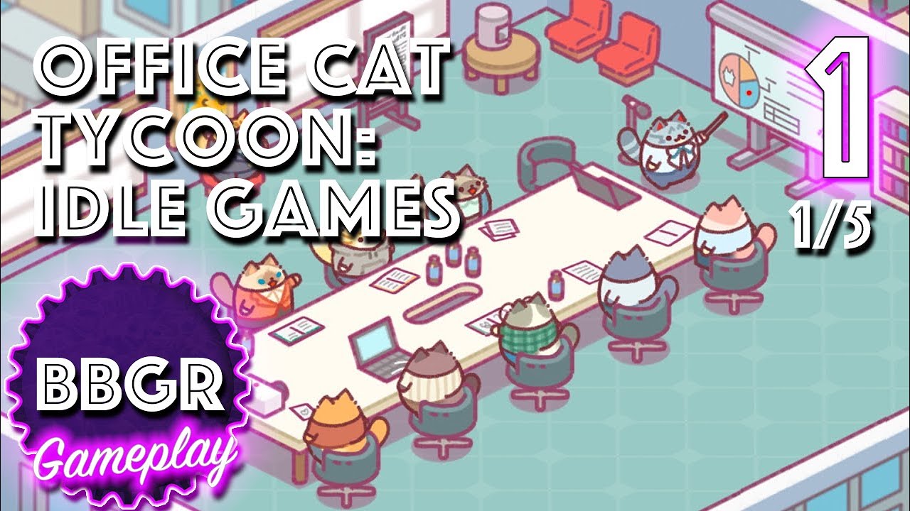 Office Cat Tycoon: Idle Games - Review 1/5, Game Play Walkthrough No ...