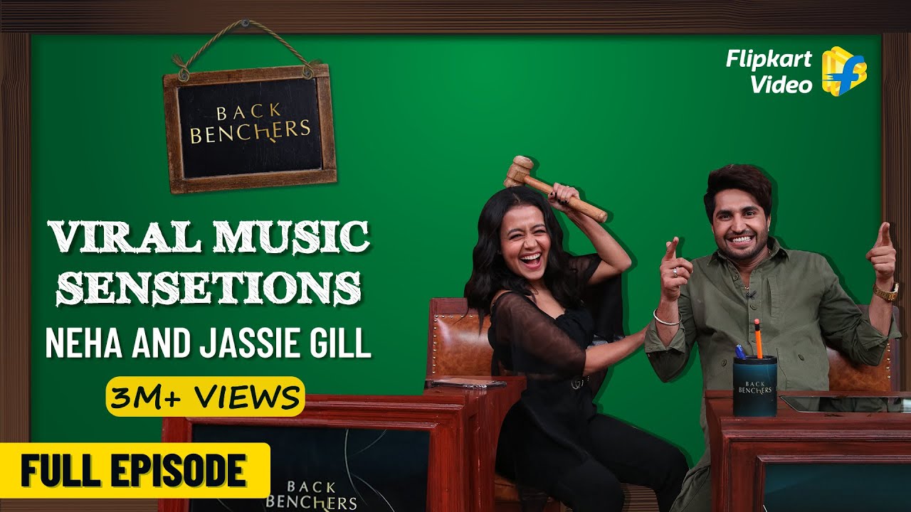 Classroom Concert with Neha Kakkar & Jassie Gill | Backbenchers | Full ...