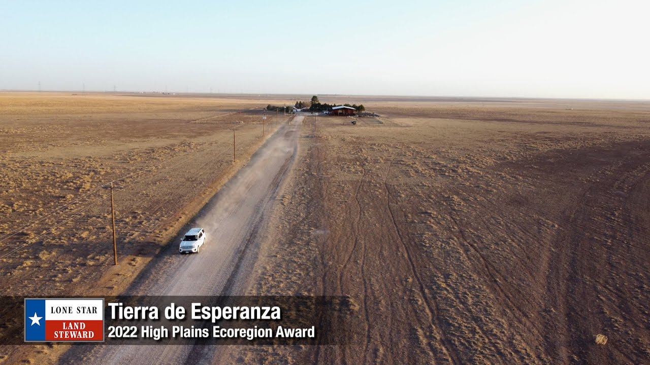 Tierra de Esperanza: 2022 Lone Star Land Steward - YouTube