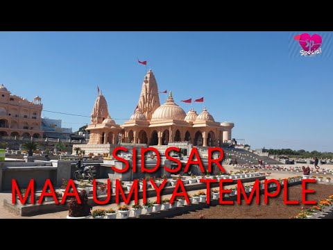 SIDSAR | MAA UMIYA TEMPLE | SP SPECIAL - YouTube