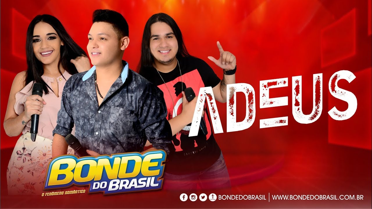 Bonde do Brasil - Adeus [Ao Vivo em Natal/RN] - YouTube