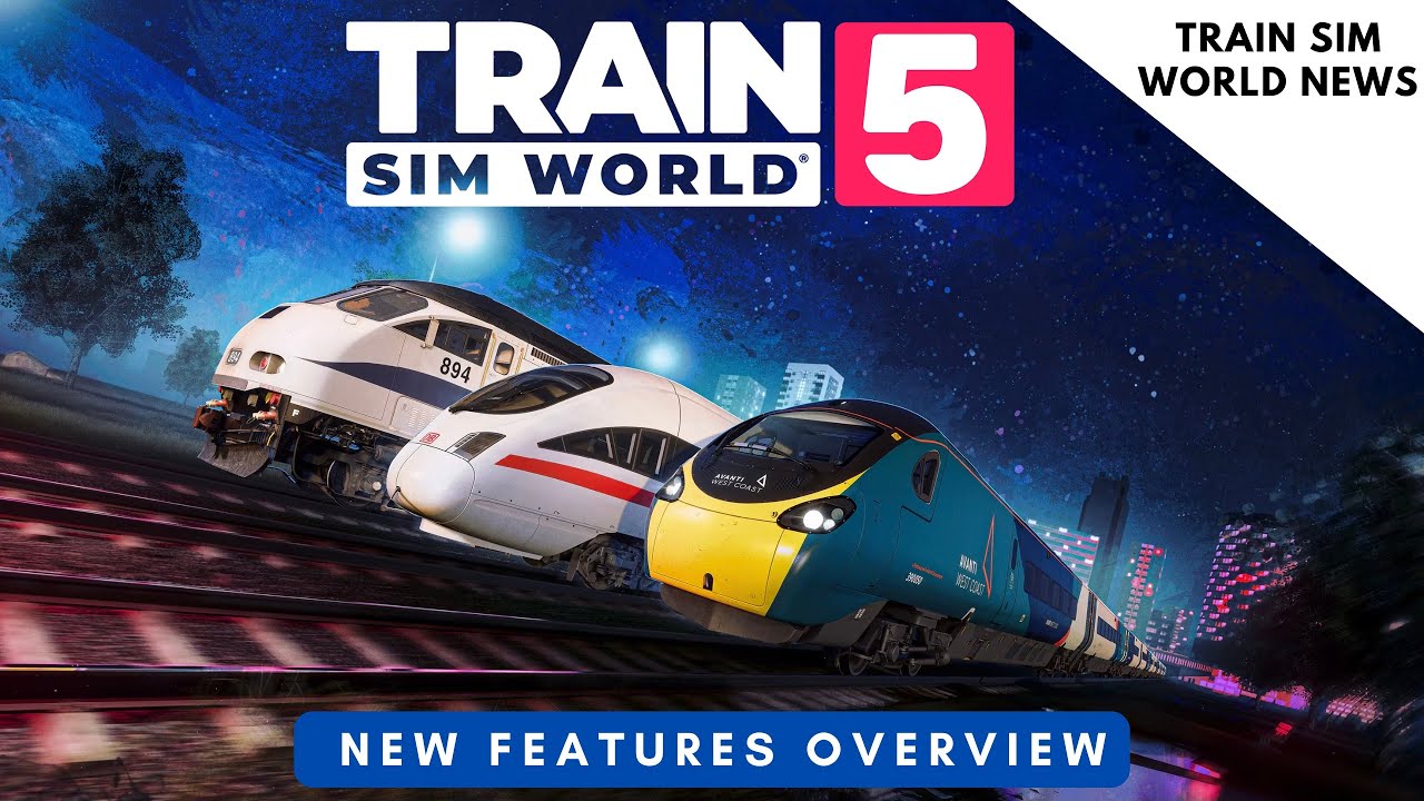 TSW5 News: New Features overview - YouTube