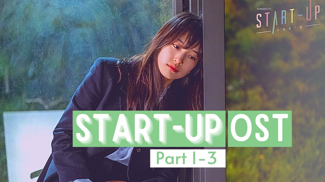 [Full Part. 1~3] Start-Up OST | 스타트업 OST Playlist - YouTube Music