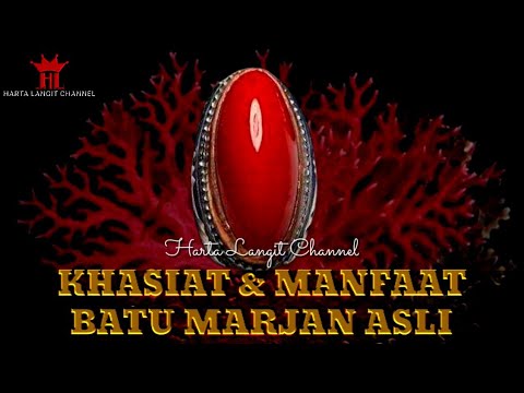 Ciri dan Khasiat Batu Marjan Asli - YouTube