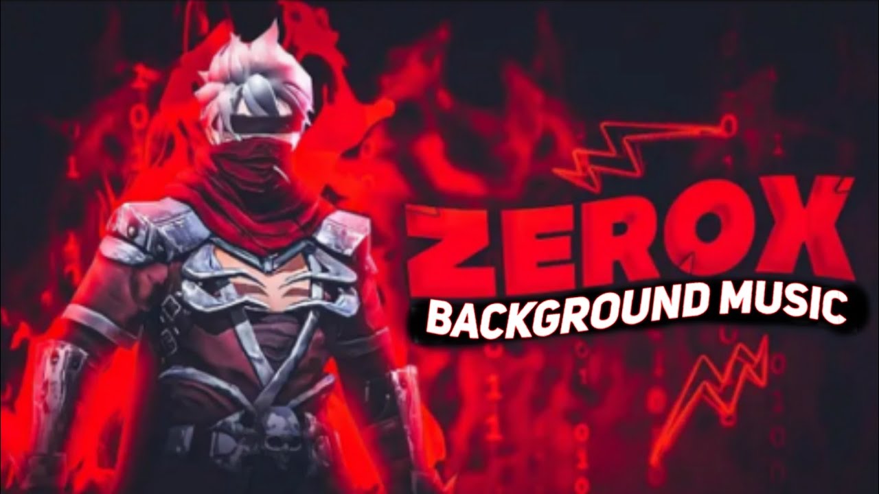 Zerox ff Background music || free fire song #AloneboyFF #pagalm10 # ...