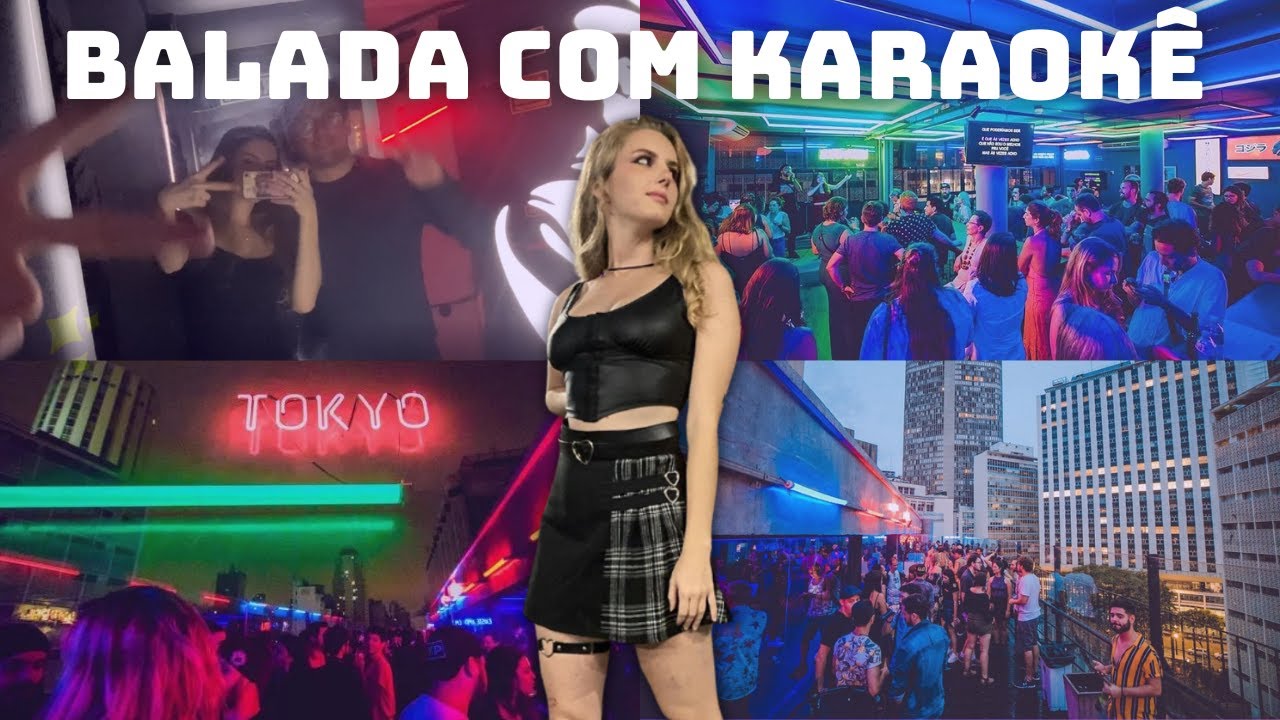 Vlog: Balada de 4 andares com karaokê, Tokyo SP | 🌃 Em São Paulo - YouTube