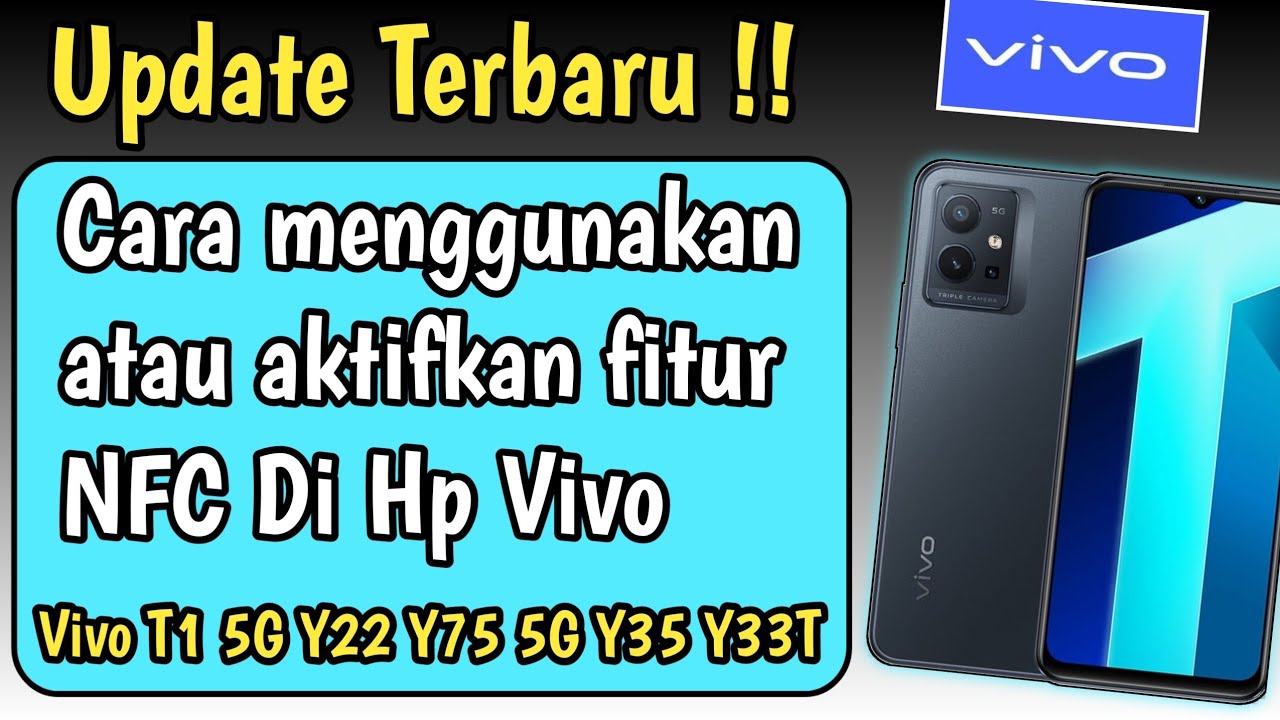 Cara aktifkan atau menggunakan fitur NFC Di Hp Vivo T1 5G terbaru - YouTube