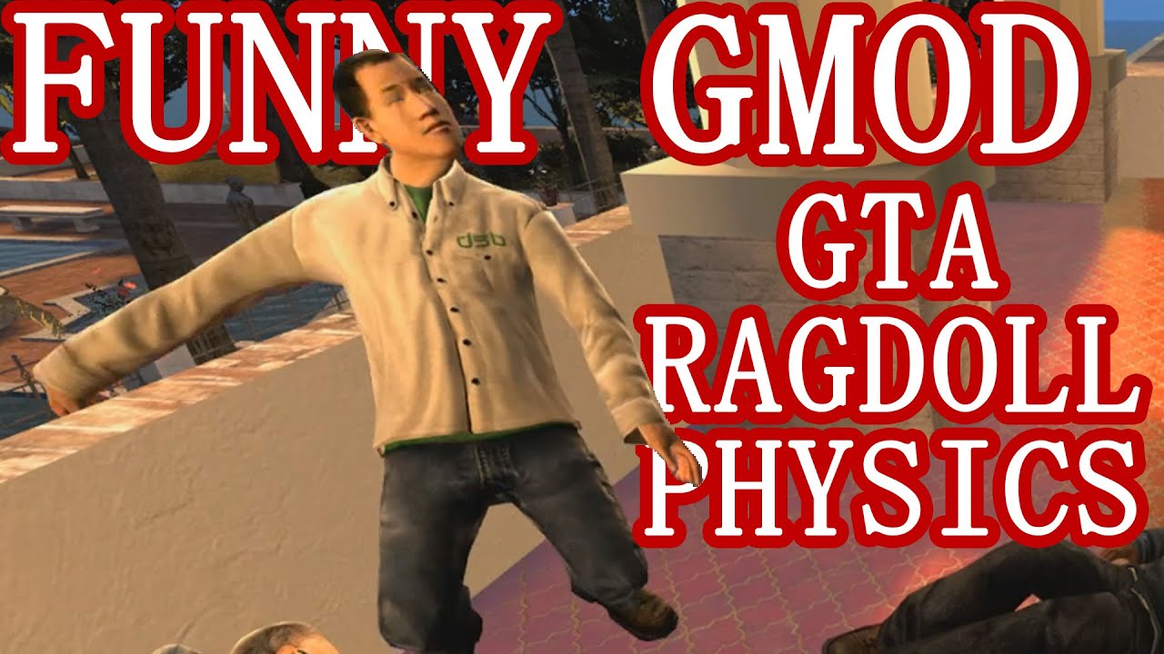 GTA Ragdoll Physics in GMod - Funny Garry's Mod Moments - YouTube