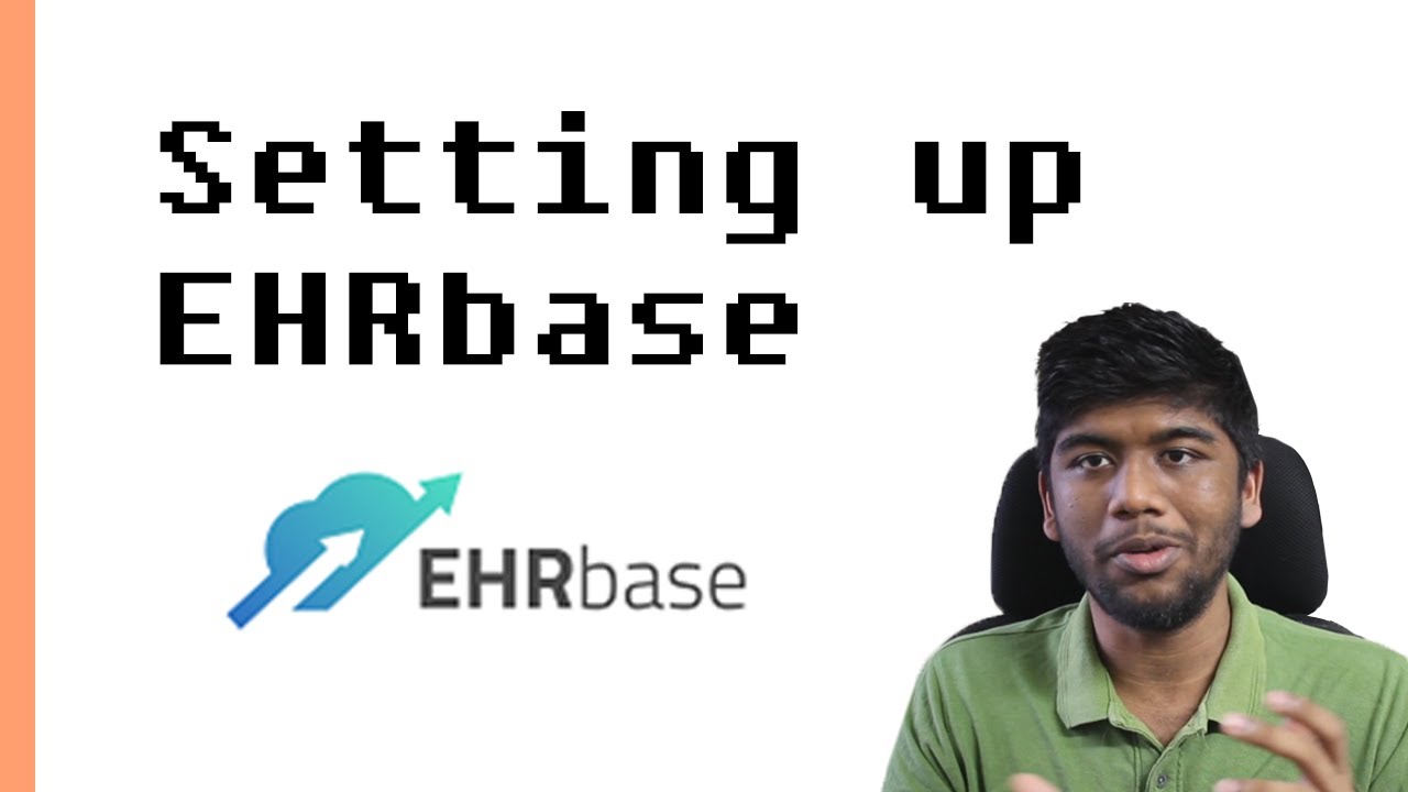 Setting up EHRbase | openEHR Series - Part 3 - YouTube