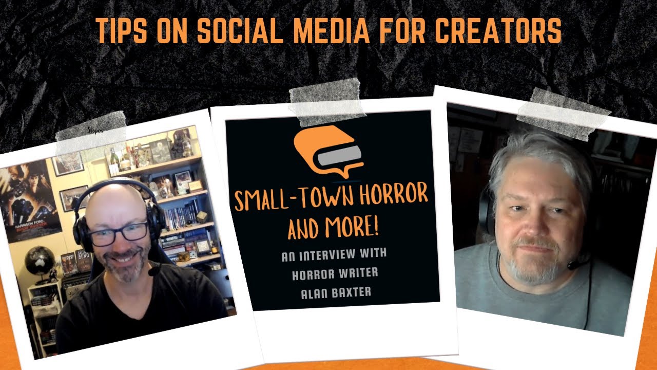 Tips on Social Media for Creators, from Alan Baxter & Mike Davis; Small ...