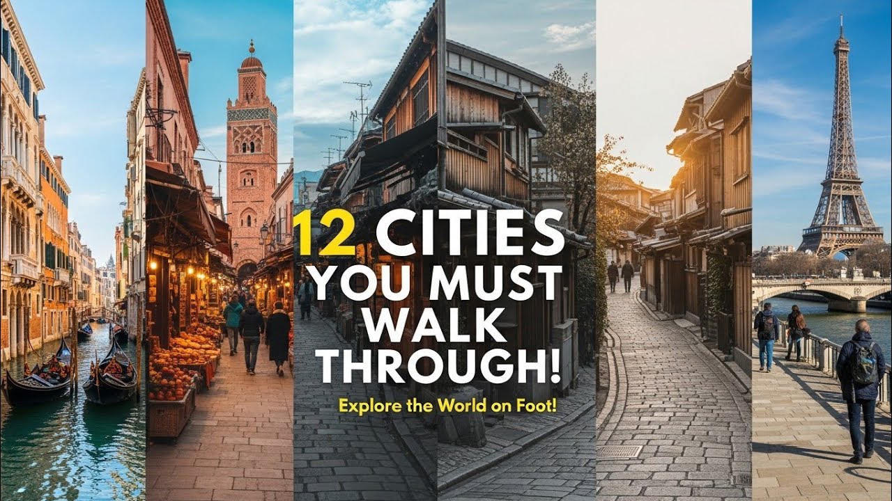 12 Cities You Must Walk Through! - YouTube