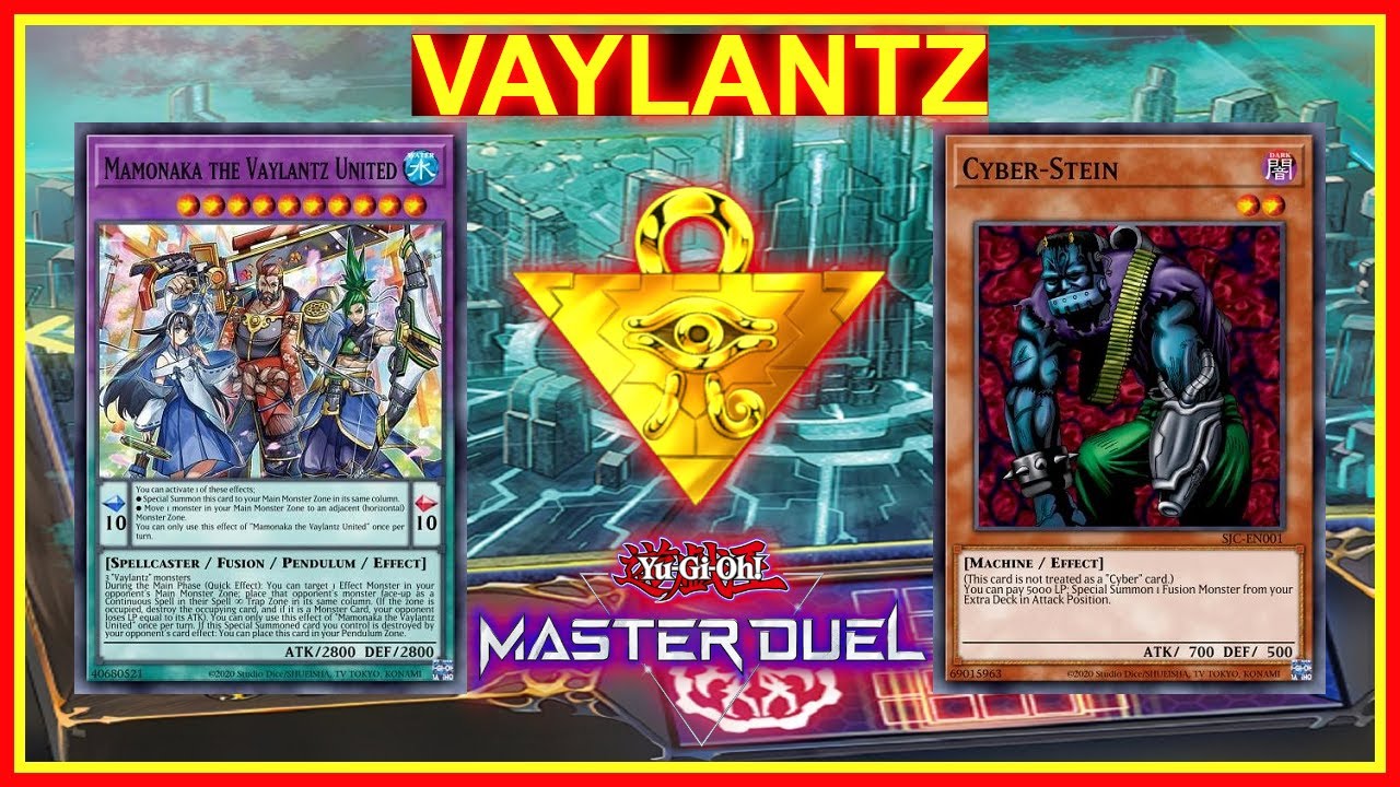 VAYLANTZ ft. Cyber-Stein - Meta |DECK| [Yu-Gi-Oh! Master Duel] - YouTube