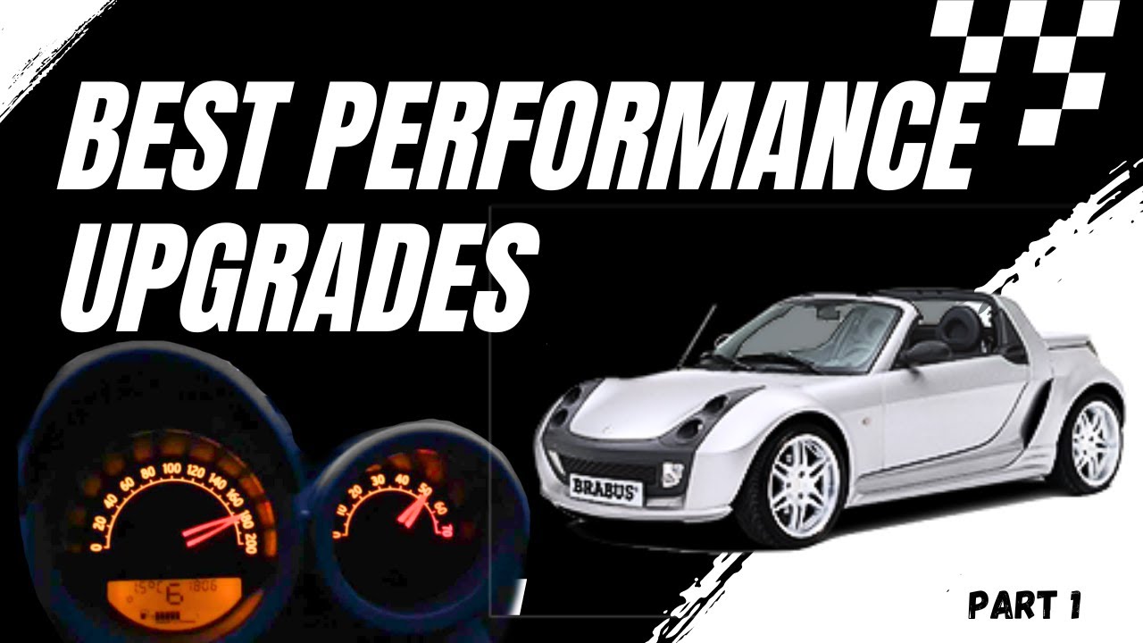 Essential Upgrades to Boost Your Smart Roadster's Performance - YouTube