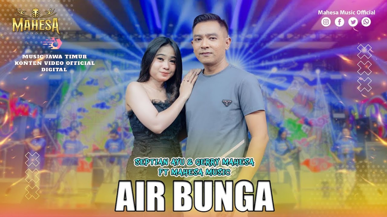 SEPTIAN AYU FT GERRY MAHESA - AIR BUNGA | Mahesa music - YouTube Music
