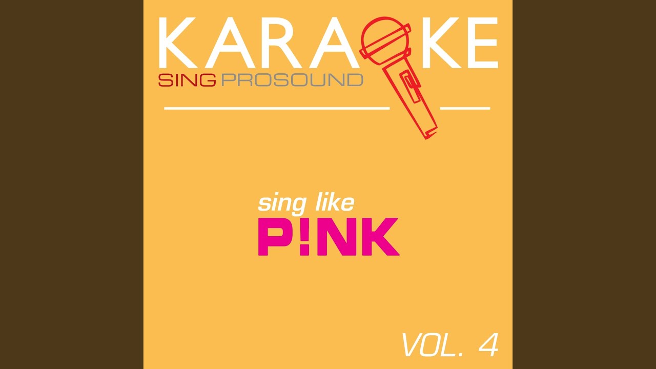 U And Ur Hand In The Style Of Pink Karaoke With Background Vocal