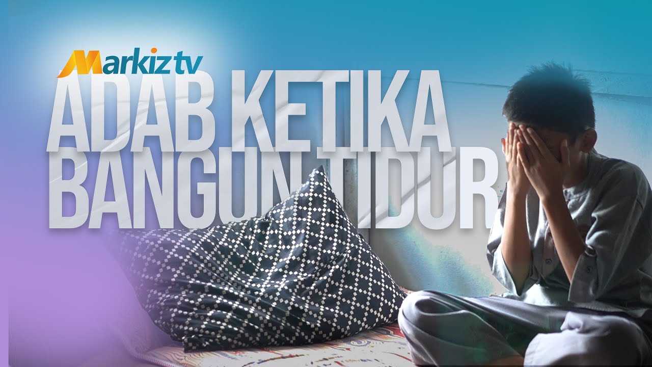 VIDEO PENDEK SANTRI | ADAB - ADAB BANGUN TIDUR - YouTube