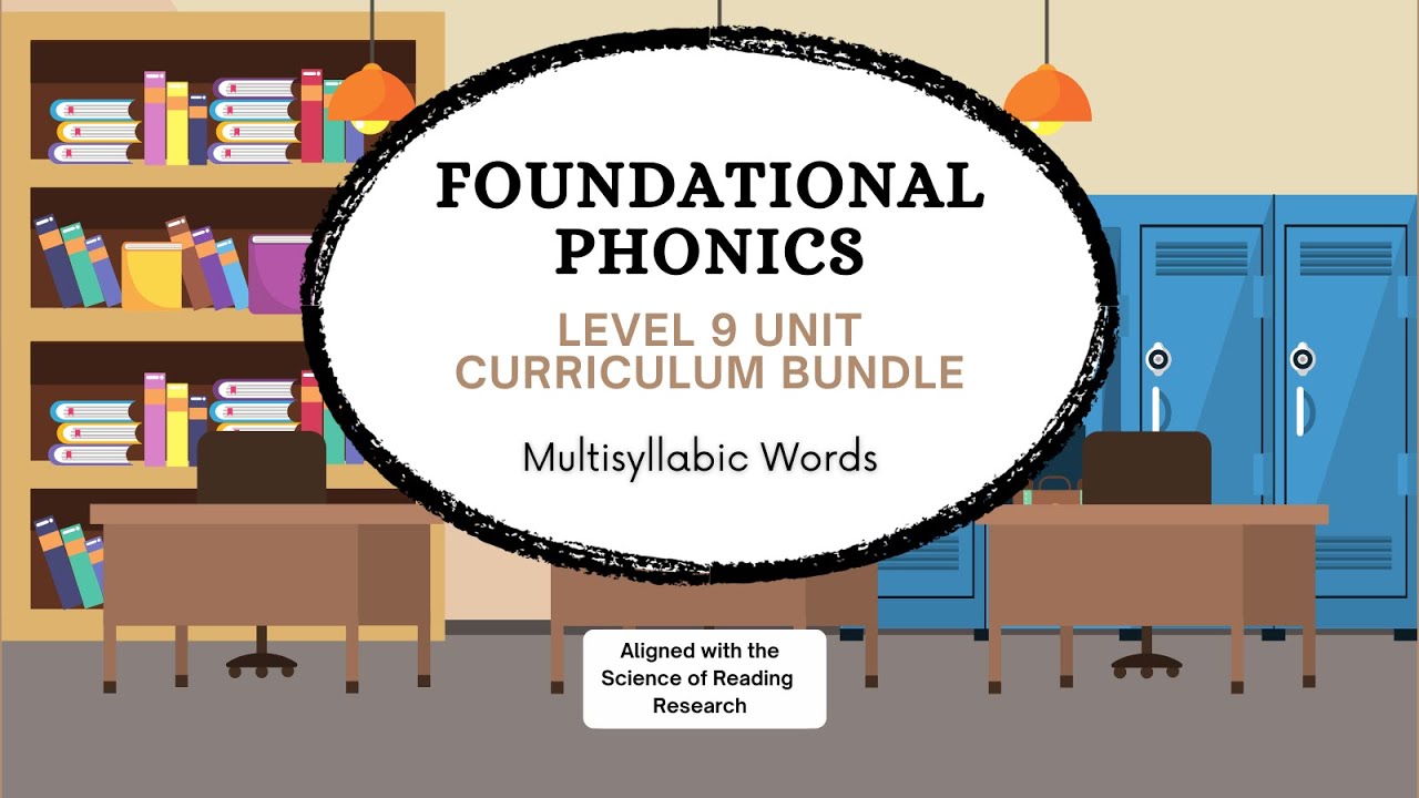 Teach Multisyllabic Words with Foundational Phonics Level 9 Curriculum ...