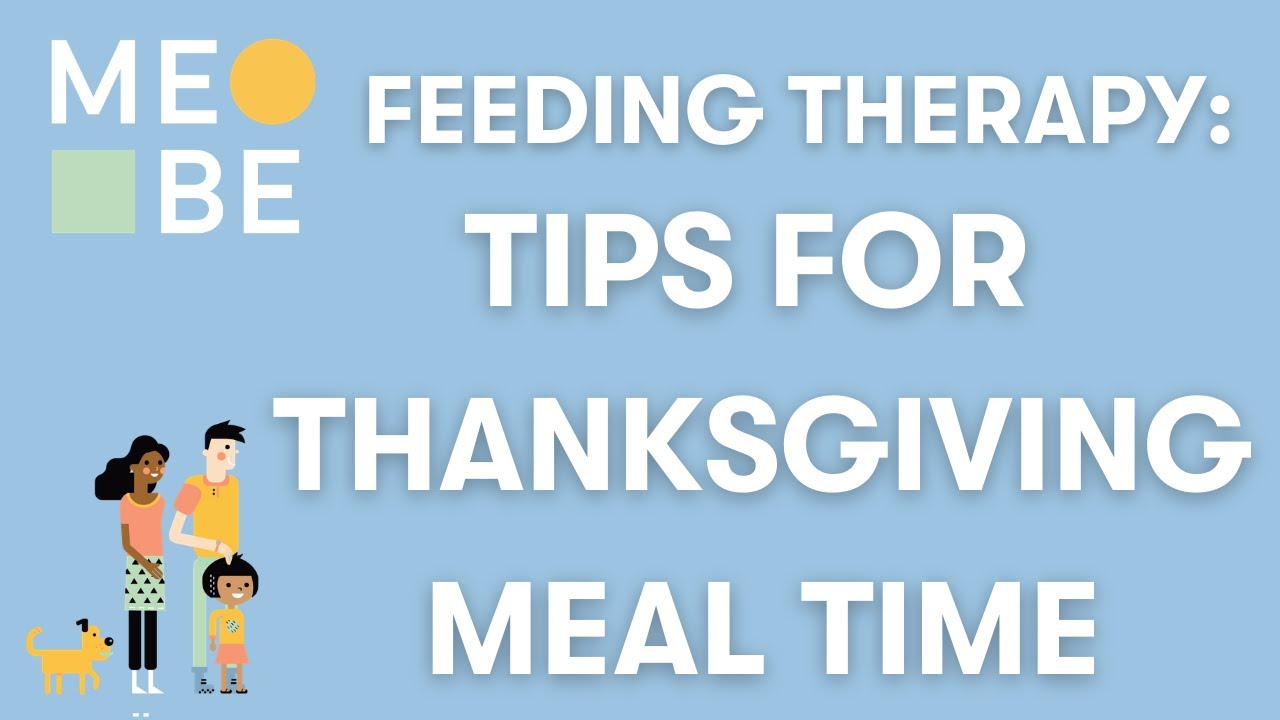 Feeding Therapy Tips for Thanksgiving Meal Time - YouTube