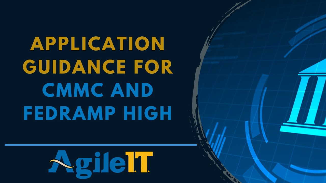 Application Guidance for CMMC and FedRAMP High - YouTube