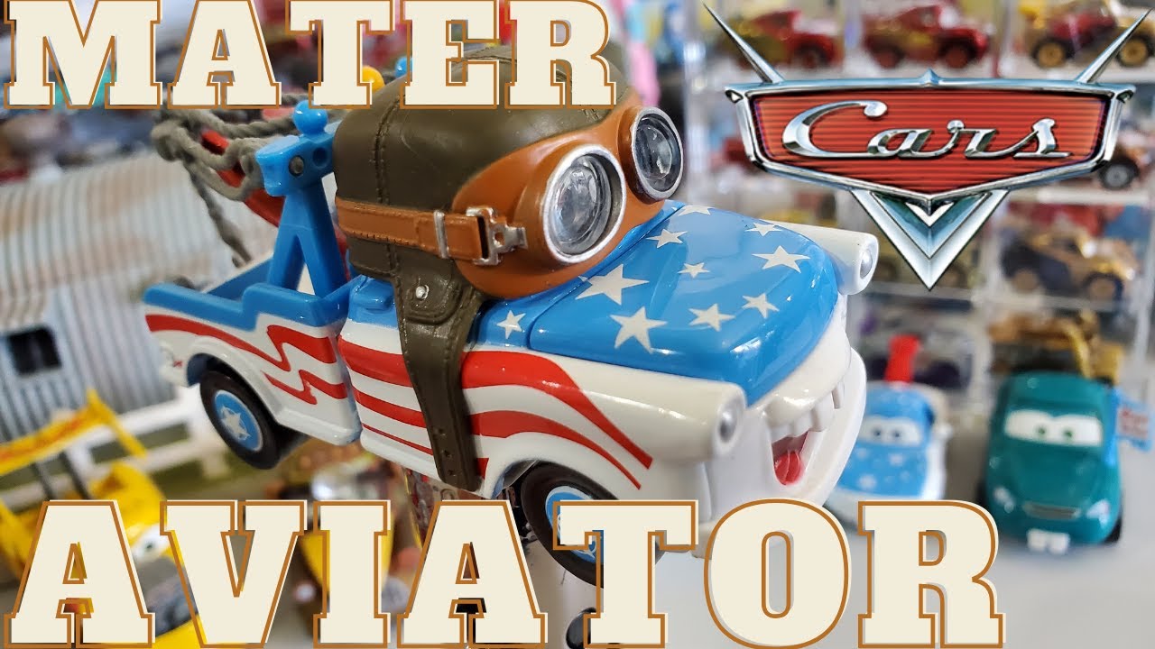 Disney Cars Mater the Aviator - YouTube