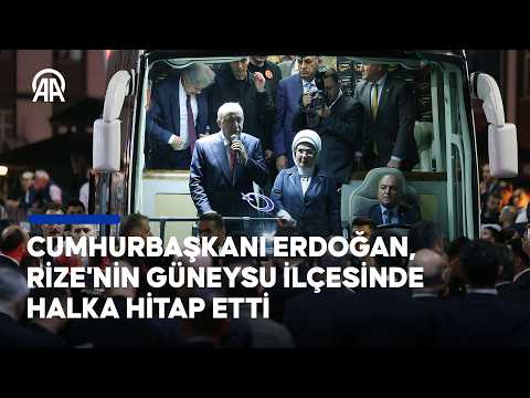 Cumhurbaşkanı Erdoğan, Rize'nin Güneysu ilçesinde halka hitap etti