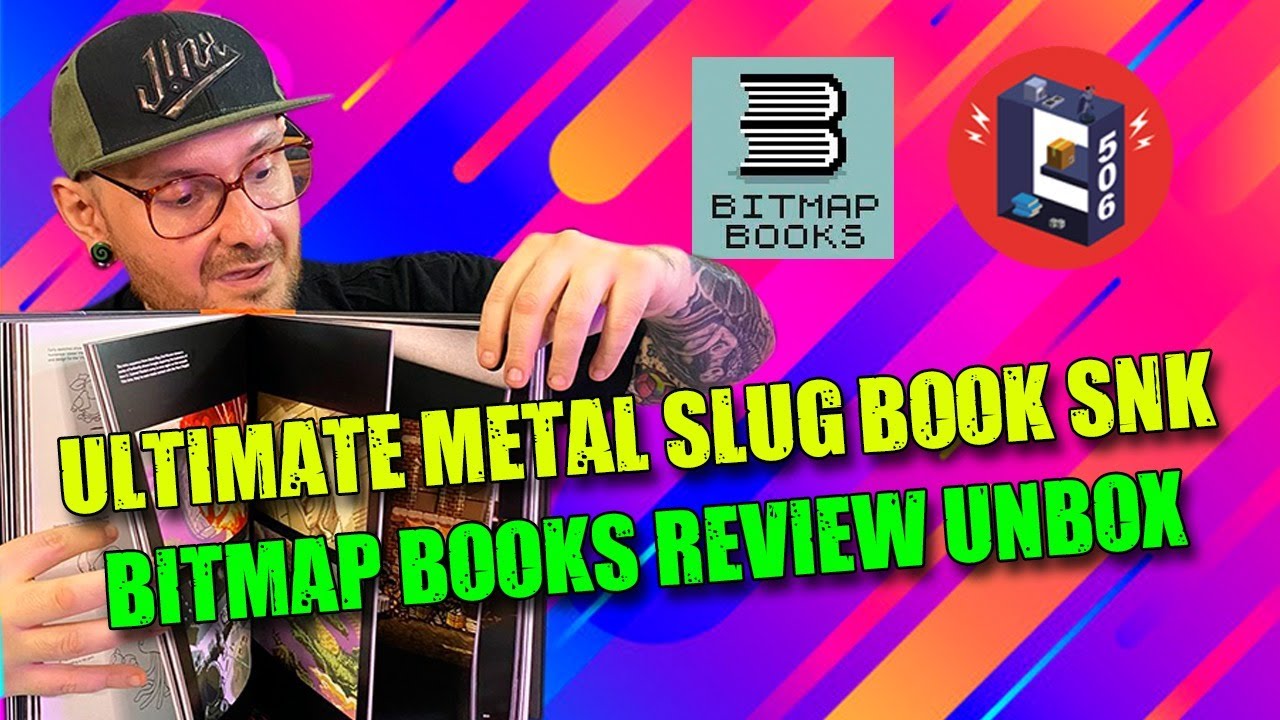 Show & Tell Review: Metal Slug The Ultimate Story SNK Book by Bitmap ...