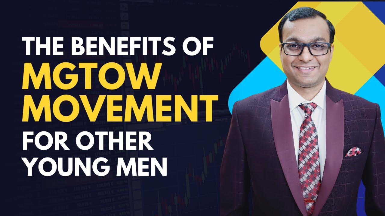 The Benefits Of MGTOW Movement For Other Young Men In India - YouTube