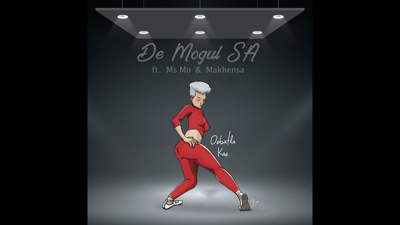 De Mogul SA ft. Ms Mo & Makhensa - Oe Batla Kae (Official Music Video ...