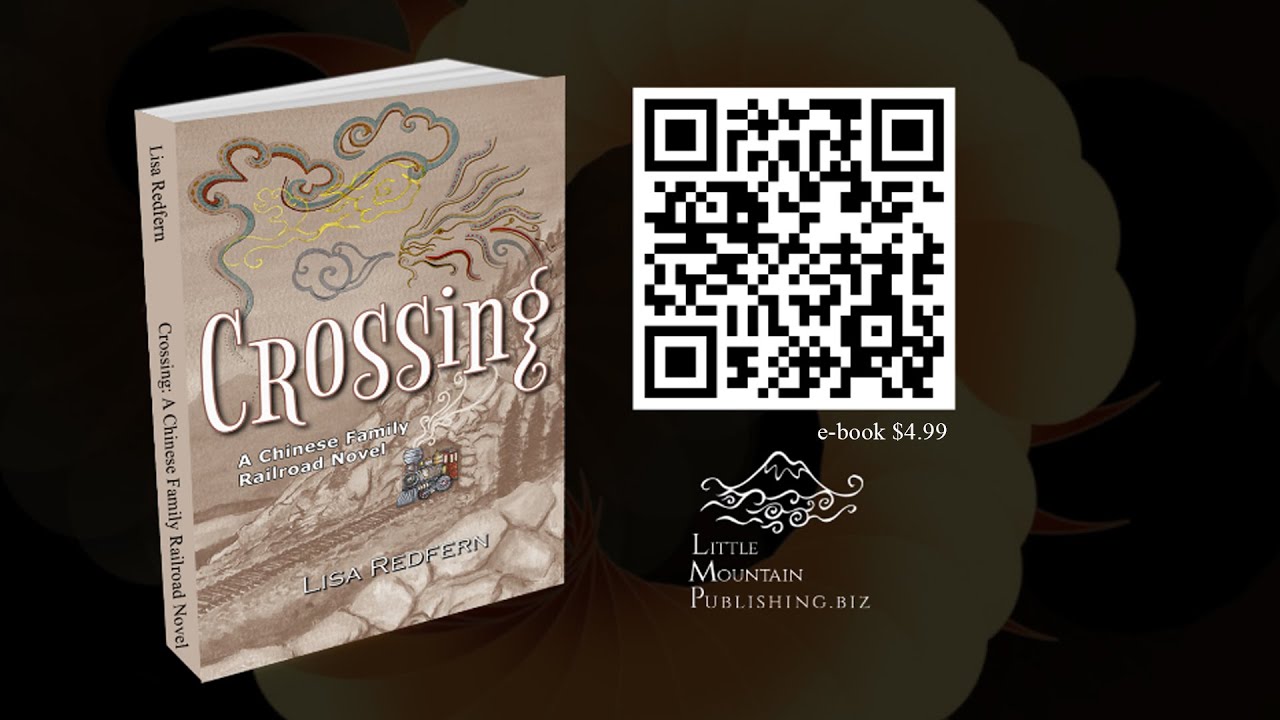 Crossing: A Chinese Family Railroad Novel - YouTube