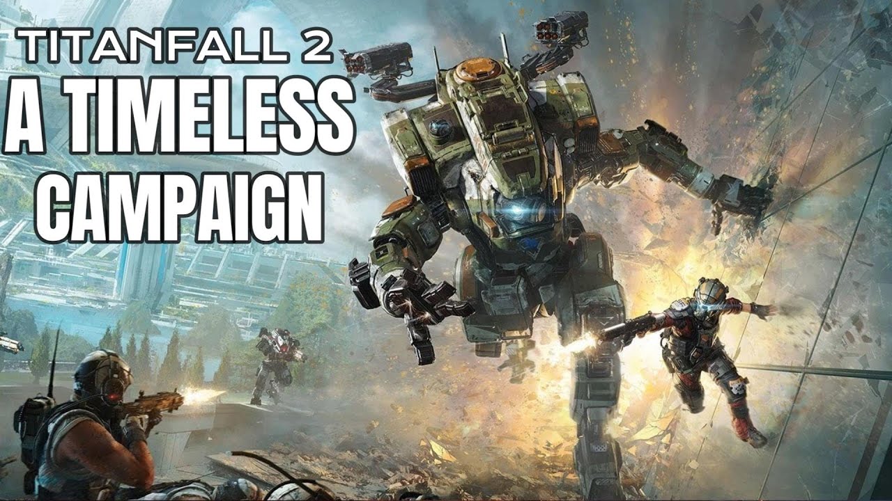 Titanfall 2 - A Timeless Campaign - YouTube