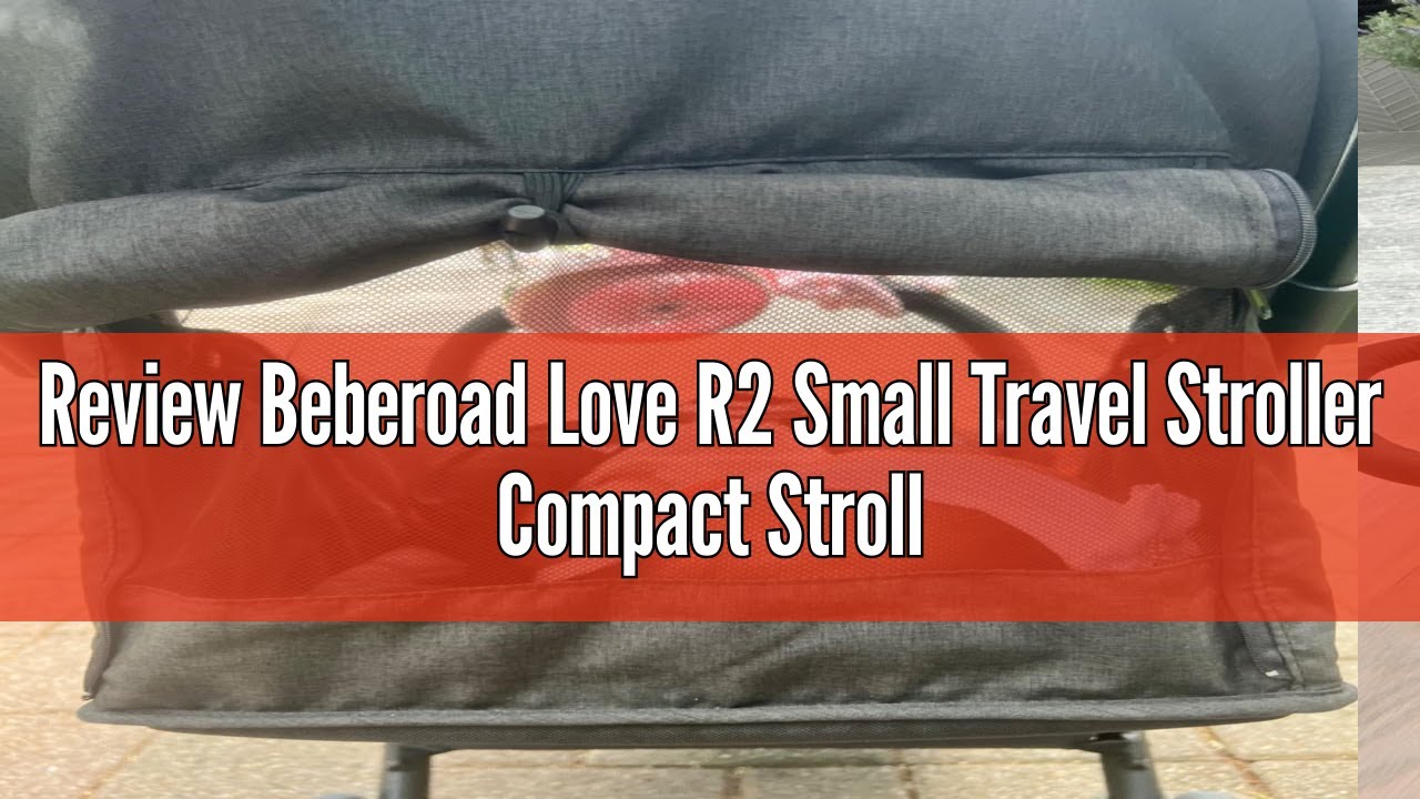Review Beberoad Love R2 Small Travel Stroller Compact Stroller Foldable ...