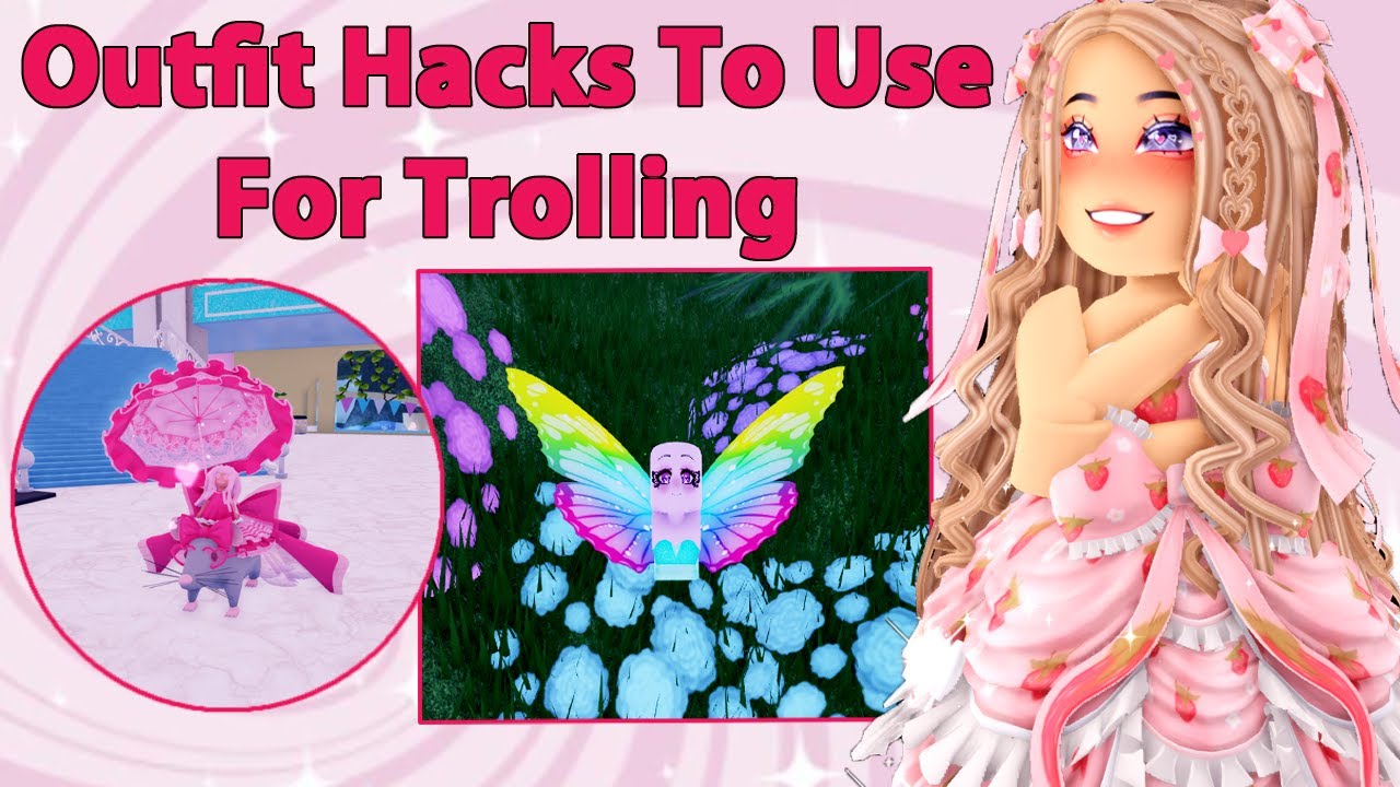 Outfit Hacks To Use For Trolling In Royale High - YouTube