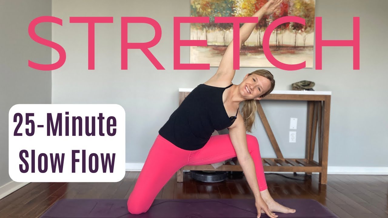 25-Minute Slow Flow Stretch - YouTube
