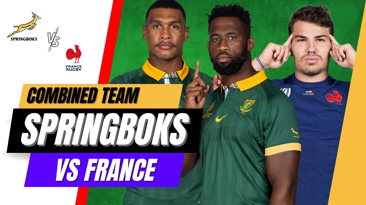 SPRINGBOKS VS FRANCE COMBINED TEAM! - YouTube