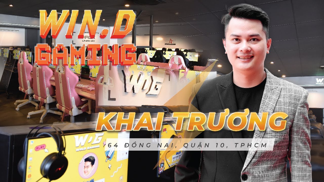 Streamer Win.D Khai trương WIN.D GAMING tại TP.HCM |114 Máy - Khu vực ...