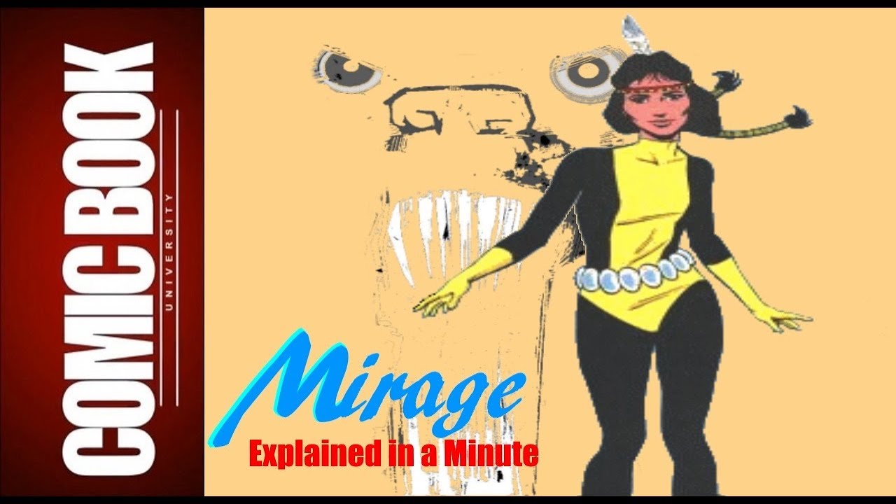Mirage (Explained in a Minute) | COMIC BOOK UNIVERSITY - YouTube
