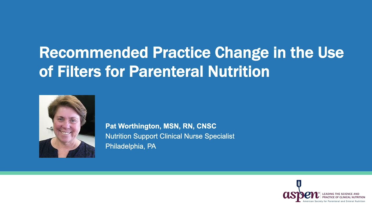 Recommended Practice Change in the Use of Filters for Parenteral ...
