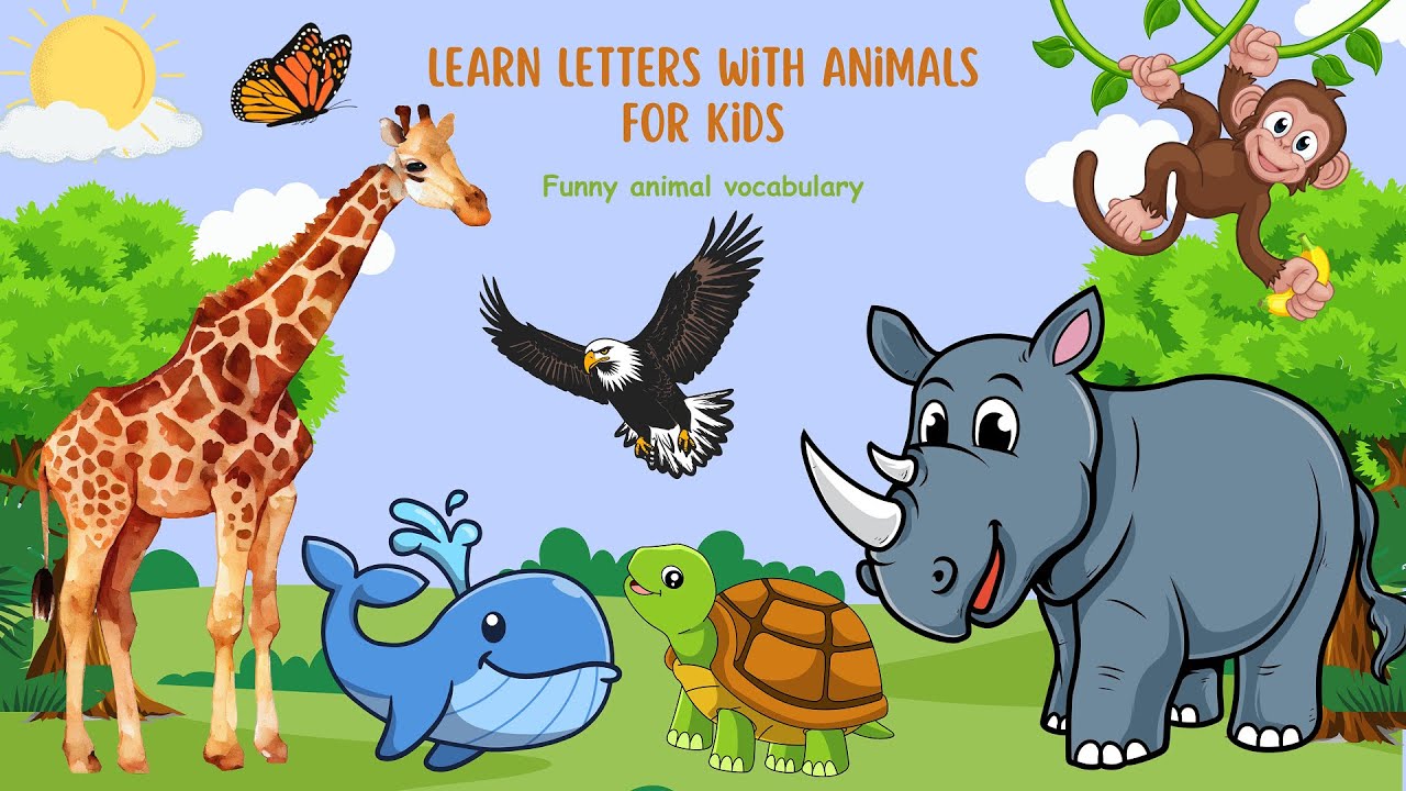 Learn letters with animals for kids | Funny Animal Vocabulary - YouTube