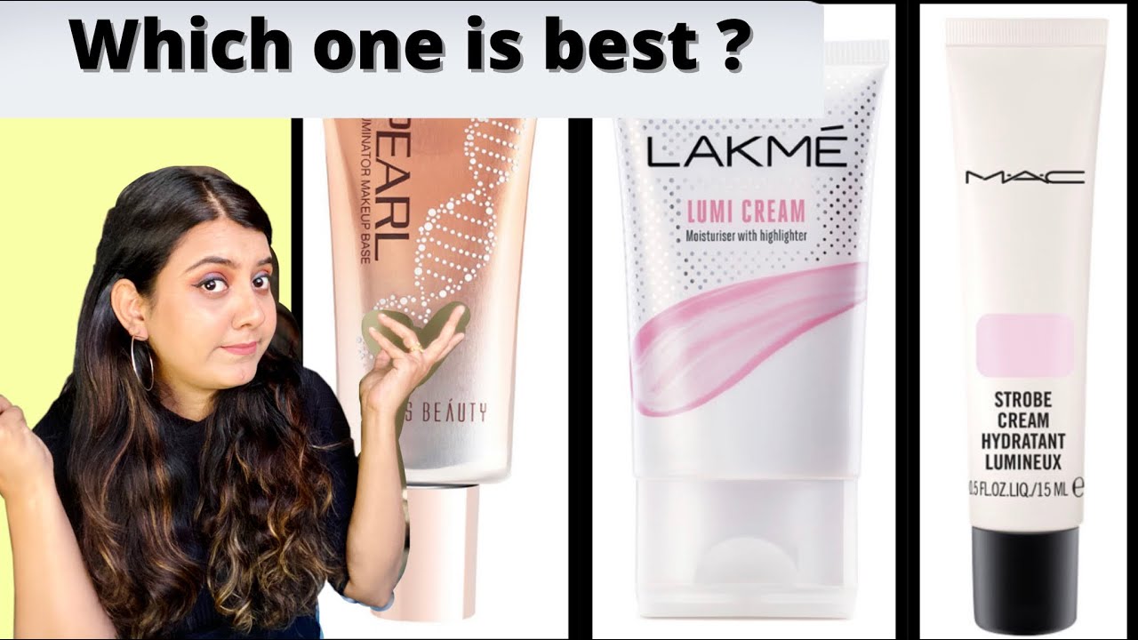 *which* one is best | Lakme lumi cream , MAC strobe cream , Swiss ...