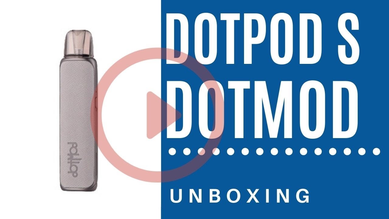 KIT POD DOTPOD S DE DOTMOD | Unboxing - YouTube