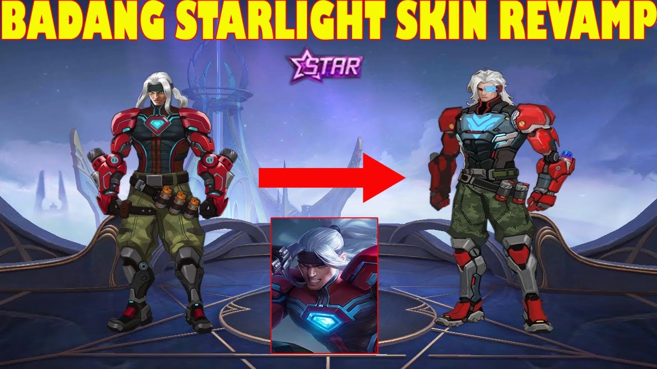 BADANG STARLIGHT SKIN REVAMP MOBILE LEGENDS - YouTube