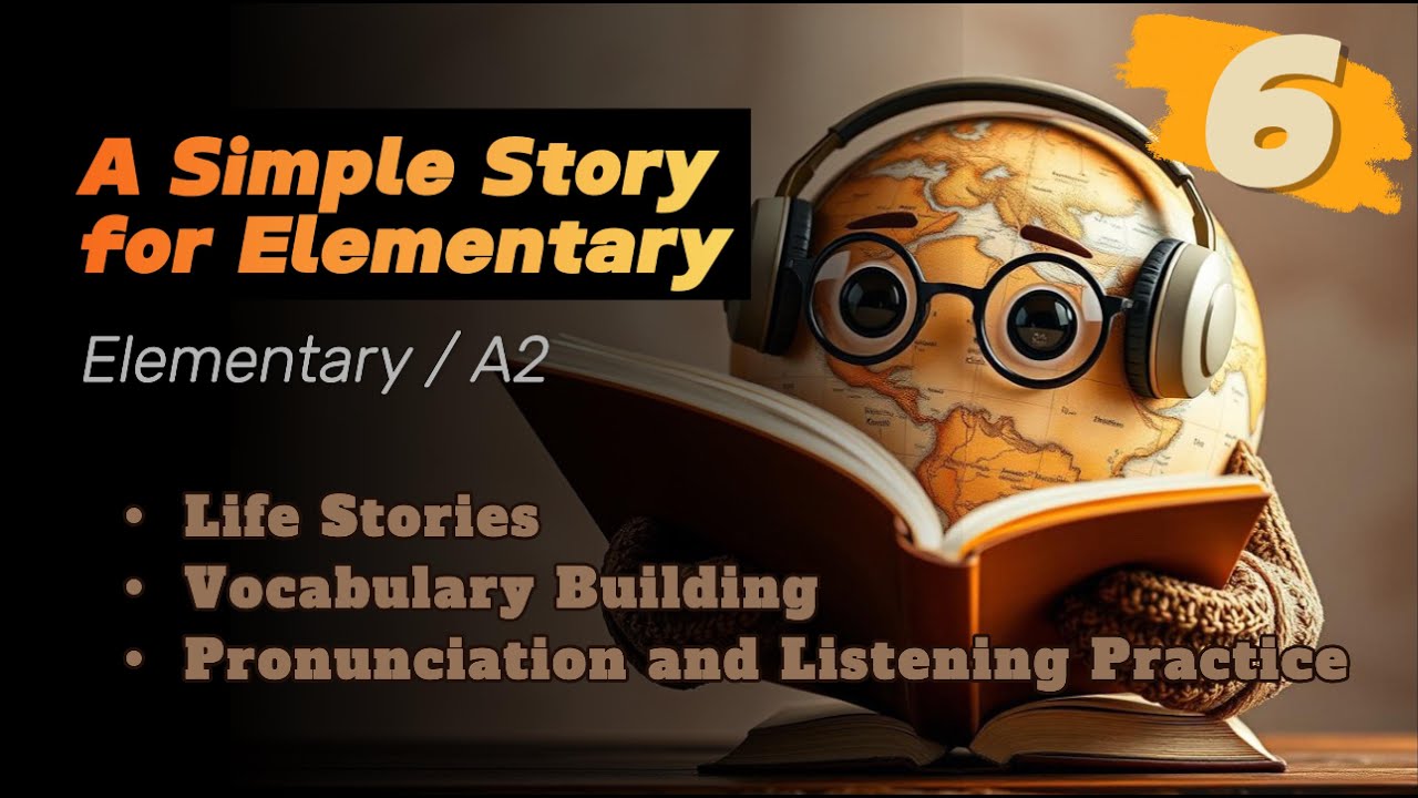 Life Stories - 6: Vocabulary Pronunciation and Listening Practice with ...